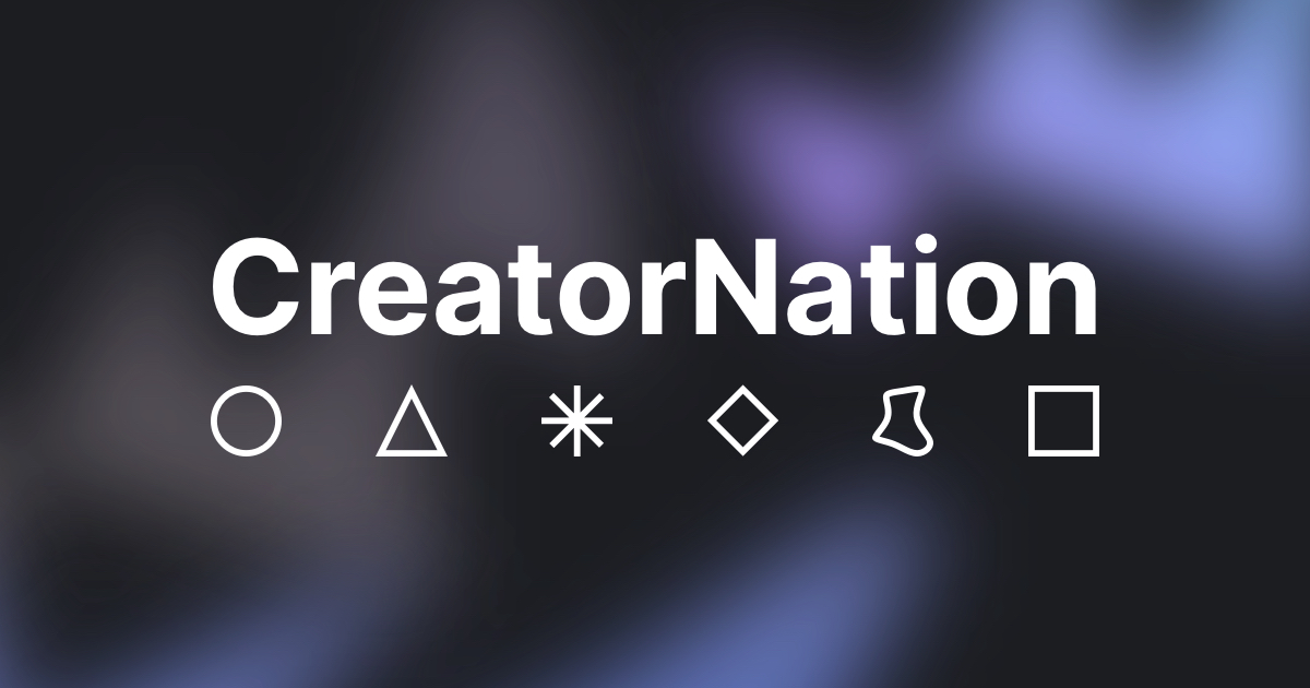 Welcome to CreatorNation